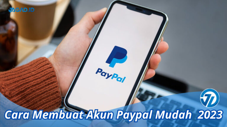 Cara Membuat Akun Paypal Mudah dan Cepat 2023 - JAGAD ID Cara Membuat Akun Paypal Mudah dan Cepat 2023 - JAGAD ID